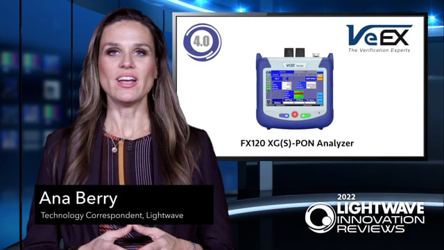 2022 Honorees: VeEX's FX120 XG(S)-PON Analyzer & FX182 xWDM Optical ...