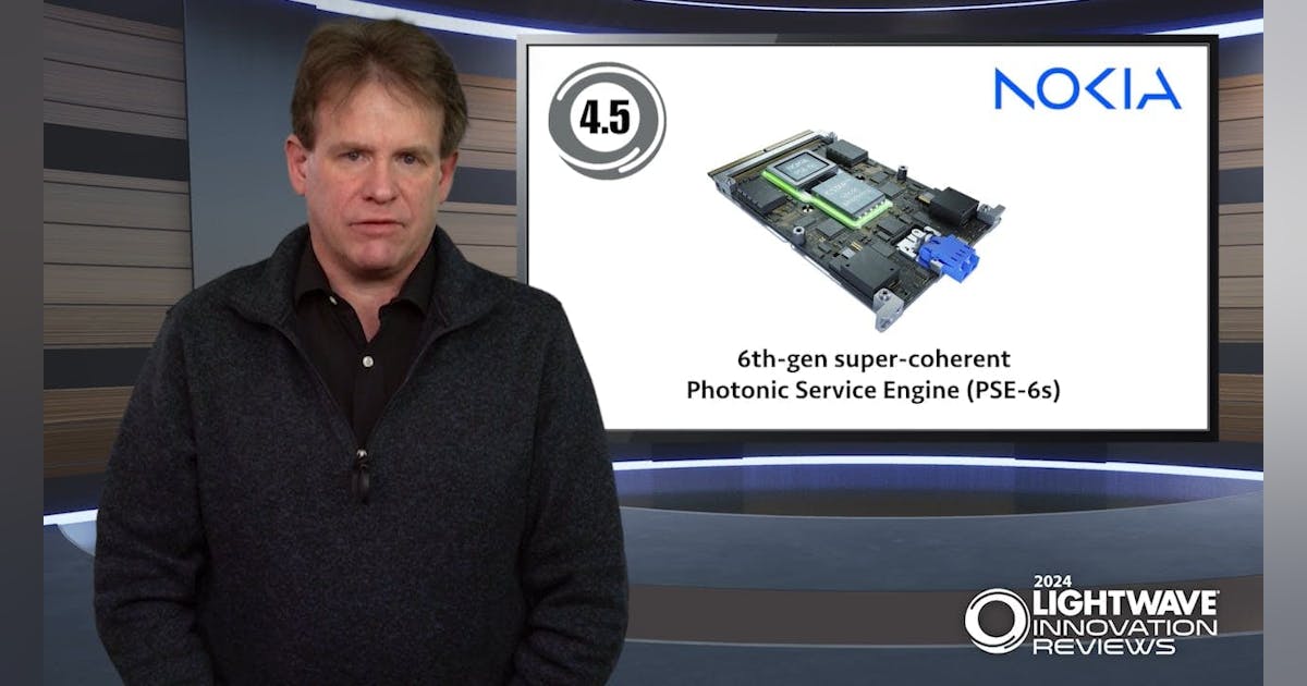 Nokia’s 6th-gen super-coherent Photonic Service Engine (PSE-6s) | Lightwave Nokia’s 6th-gen super-coherent Photonic Service Engine (PSE-6s) | Lightwave