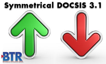 Symmetrical DOCSIS 3.1: How Does it Work? | Lightwave Online