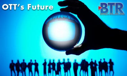 OTT Video: What Does the Future Hold? | Lightwave