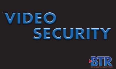 Securing 4K Video | Lightwave