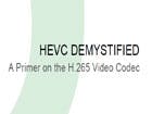 White Paper: HEVC Demystified | Lightwave Online