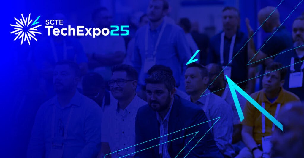 SCTE TechExpo25: Heard on the show floor | Lightwave Online